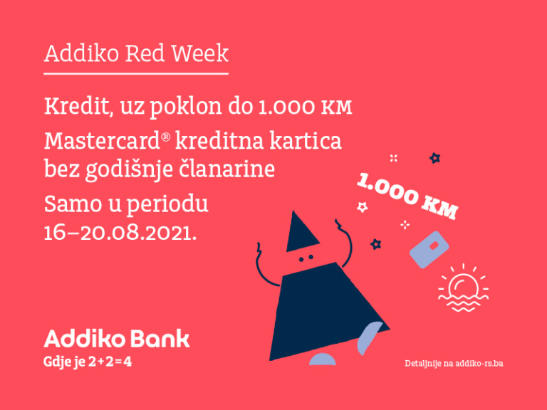 Avgustovski Addiko Red Week nudi posebne pogodnosti: kredit uz poklon ... Avgustovski Addiko Red Week nudi posebne pogodnosti: kredit uz poklon ...